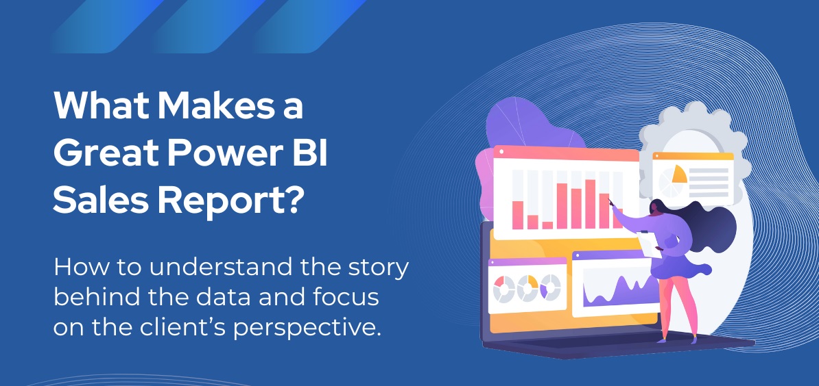 Avoiding the Trap: Designing a Purposeful Power BI Sales Report - Abylon